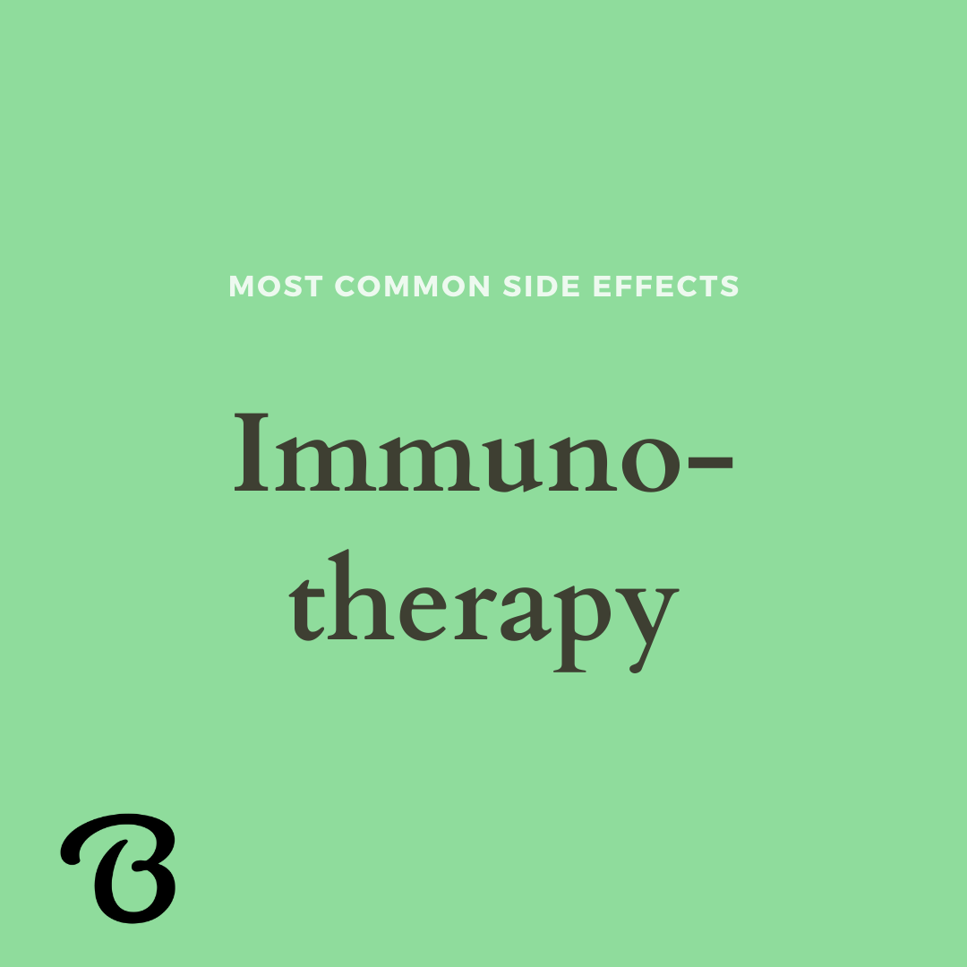Most Common Side Effects of Immunotherapy – Blend to Mend